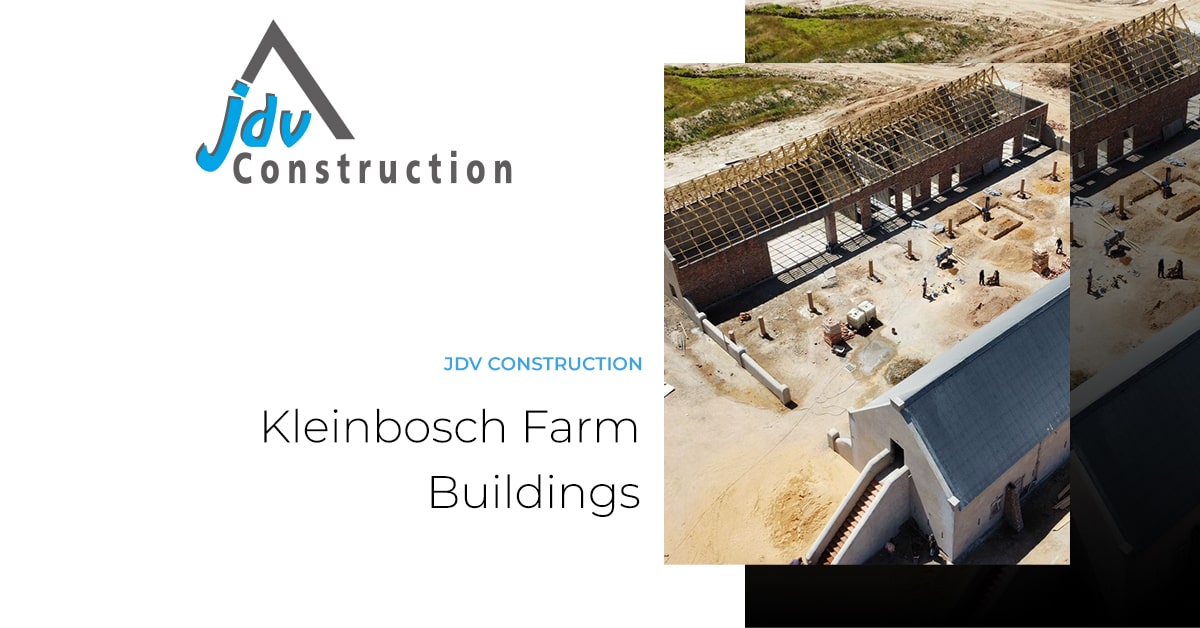 Kleinbosch Farm Buildings - JDV Construction